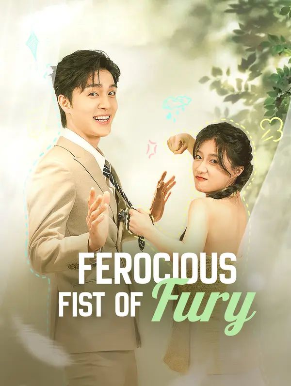 Watch Ferocious Fist of Fury - ShortFlix