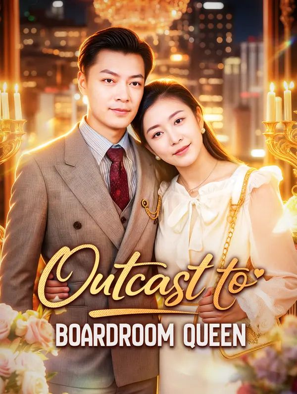 Watch Outcast to Boardroom Queen - ShortFlix