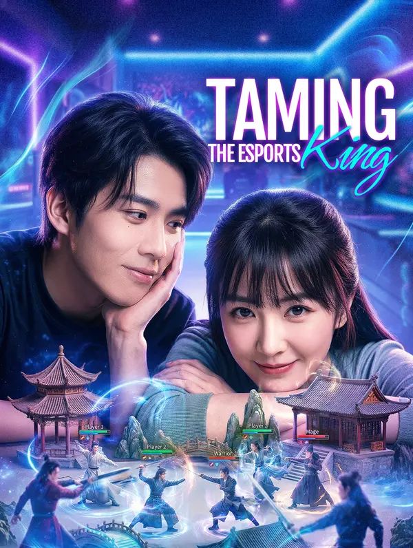 Watch Taming the Esports King - ShortFlix
