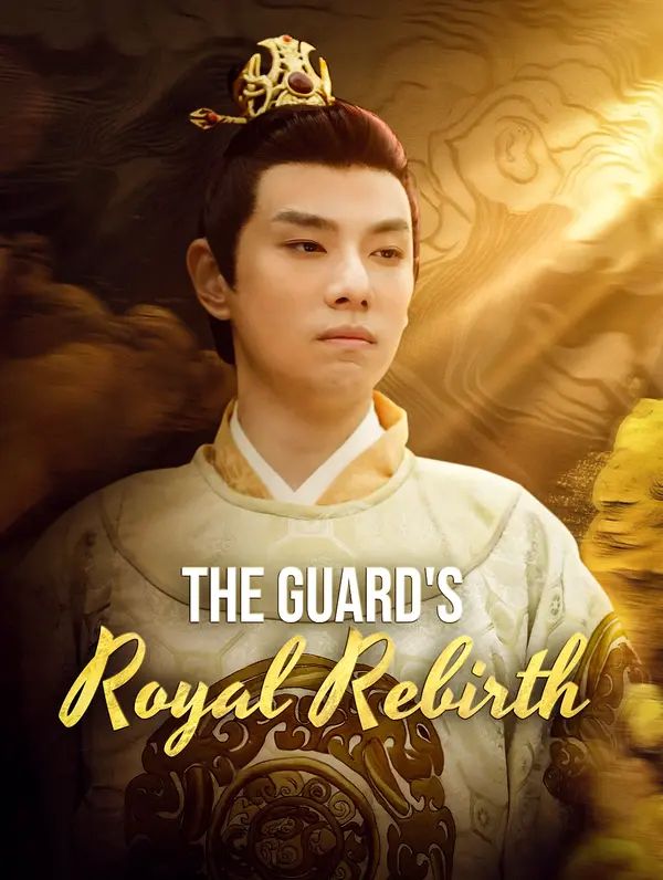 Watch The Guard's Royal Rebirth - ShortFlix