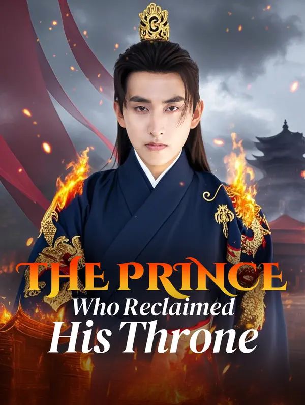 Watch The Prince Who Reclaimed His Throne - ShortFlix