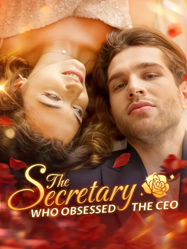 Watch The Secretary Who Obsessed the CEO - ShortFlix