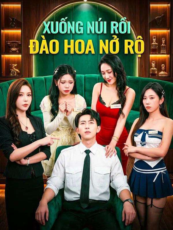 Xem Xuống Núi Rồi Đào Hoa Nở Rộ - ShortFlix